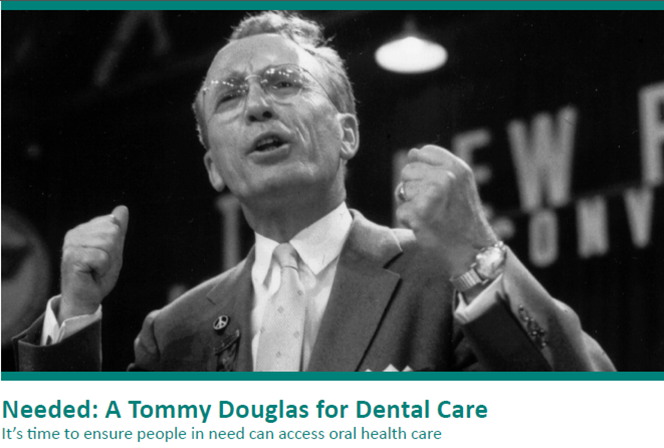 Needed: A Tommy Douglas for Dental Care | Alliance for Healthier ...